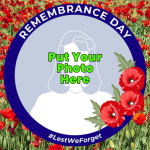 Remembrance Day 2024 Profile Picture Frame | Overlays | Filter ...